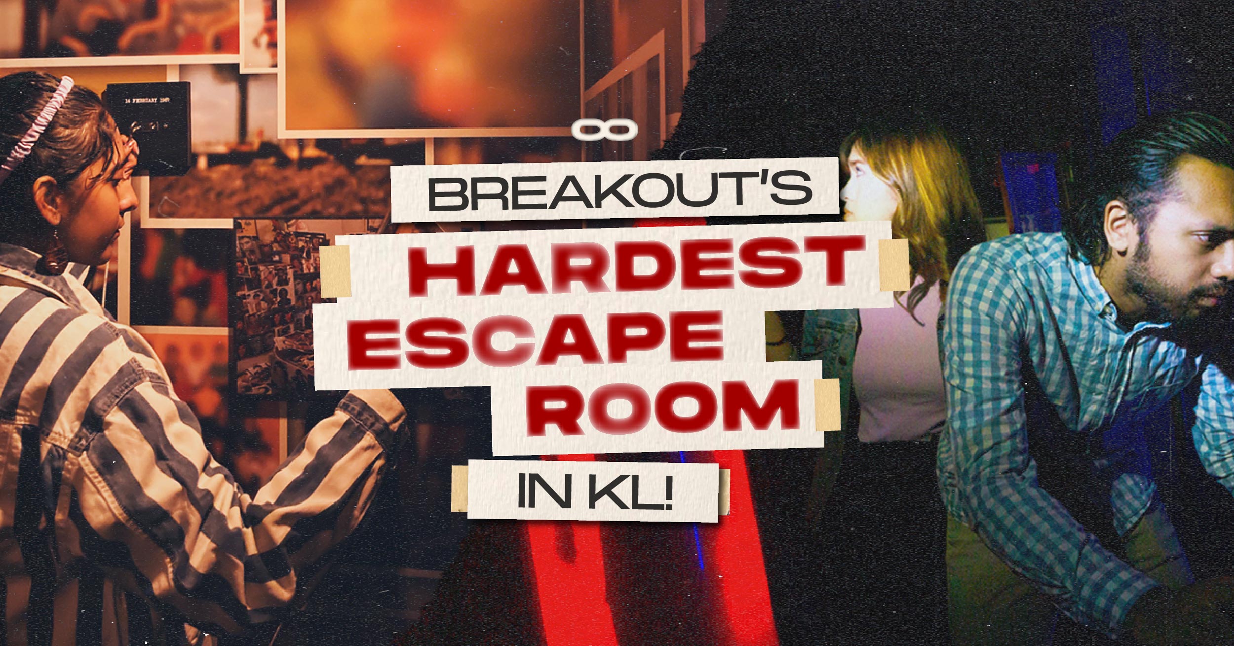 Introducing Breakout s Hardest Escape Rooms In KL Breakout Introducing Breakout s Hardest Escape Rooms In KL Breakout